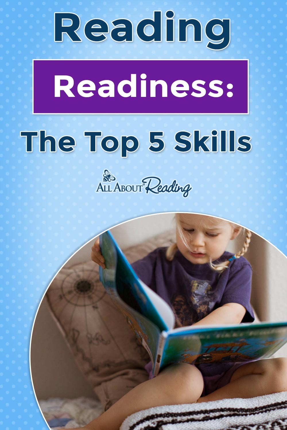 Reading Readiness: The Top 5 Skills + FREE Placement Test