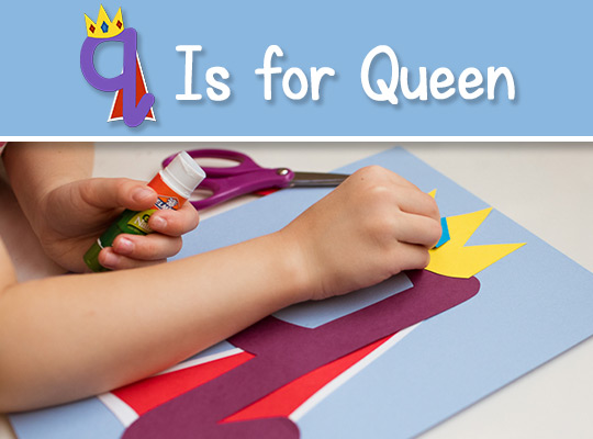 Printable Letter Q Craft - Q Is for Queen
