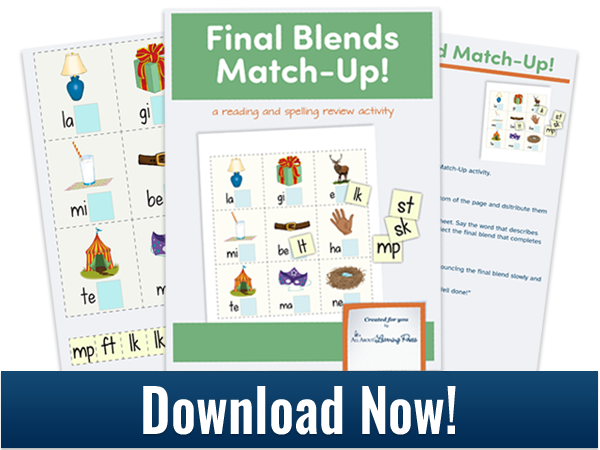 How to Teach Final Blends | Free Homeschool, Tutor Resource
